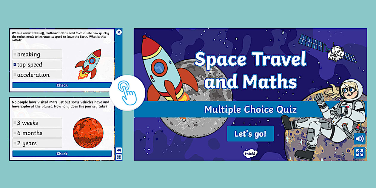 Space Travel and Maths Multiple Choice Quiz - Twinkl