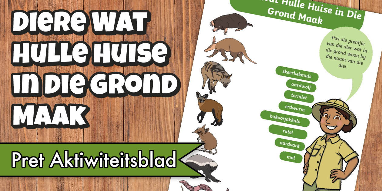 Gr 2 LV - Diere Wat Hulle Huise in Die Grond Maak - Aktiwiteit (KABV-Belyn)