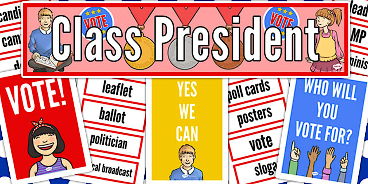 Class President Display Pack (teacher made) - Twinkl