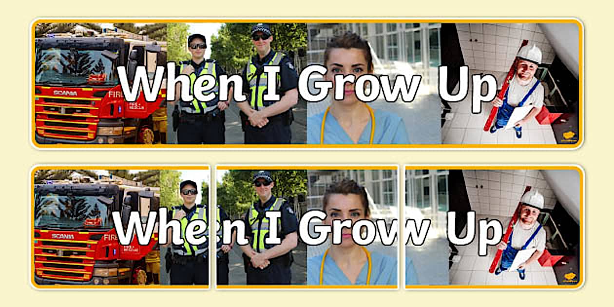 When I Grow Up Photo Display Banner (teacher made) - Twinkl