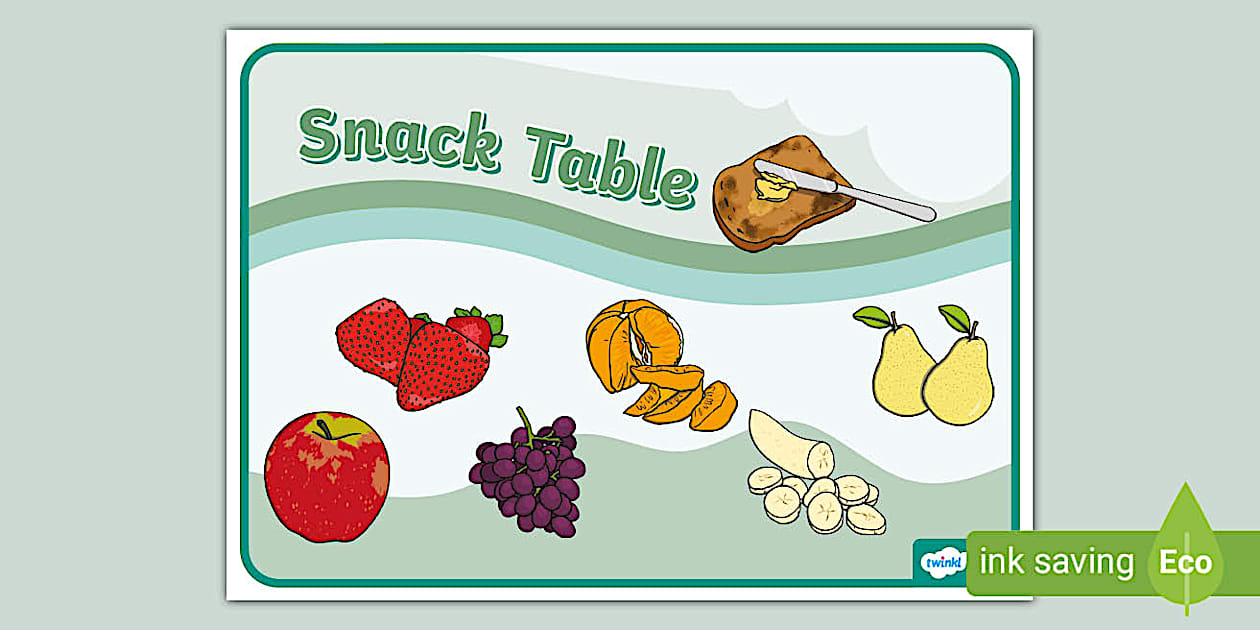Snack Table Display Poster (creat de profesori) - Twinkl