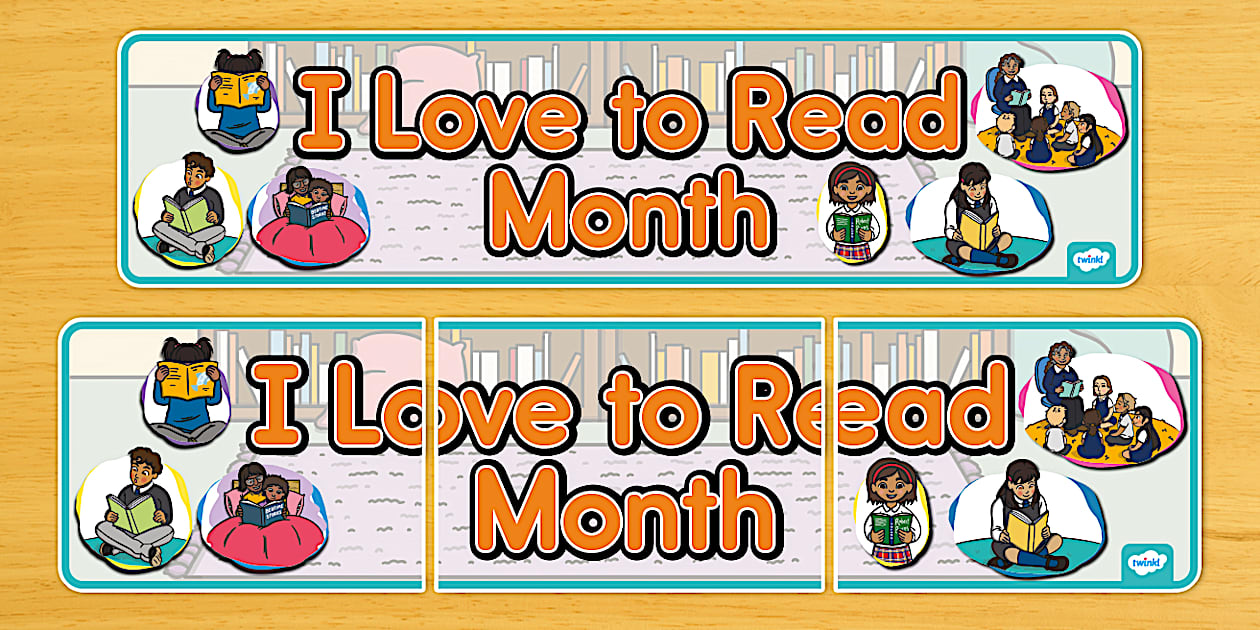 I Love to Read Month Display Banner (teacher made) - Twinkl