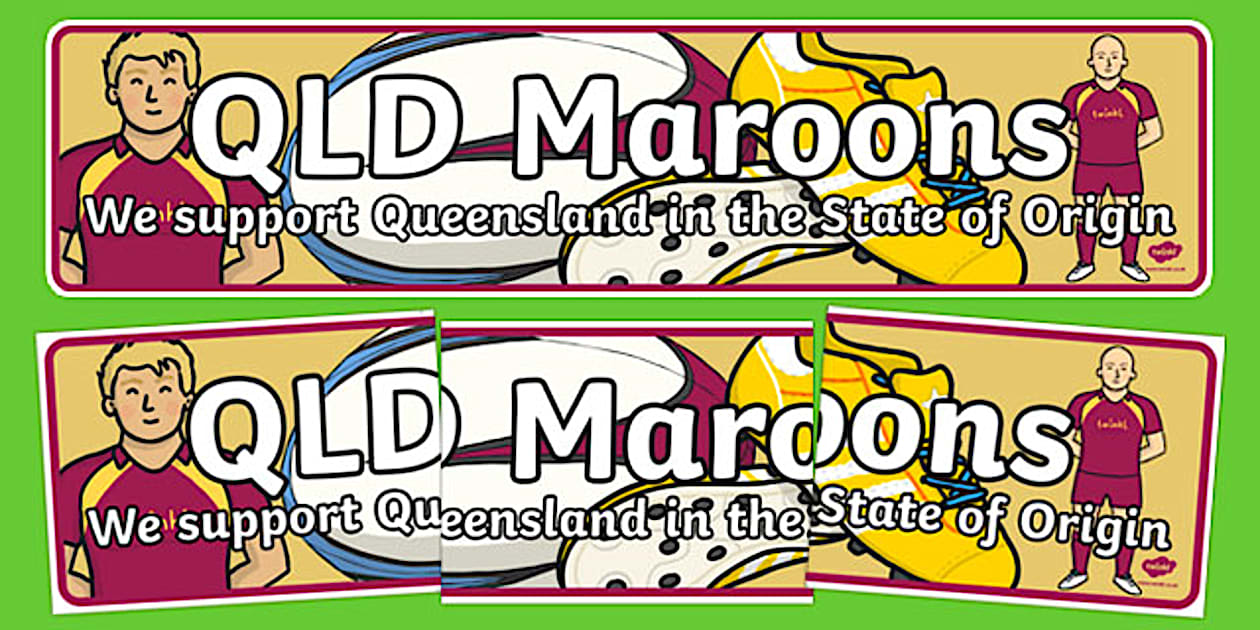 State of Origin Queensland Display Banner (teacher made)