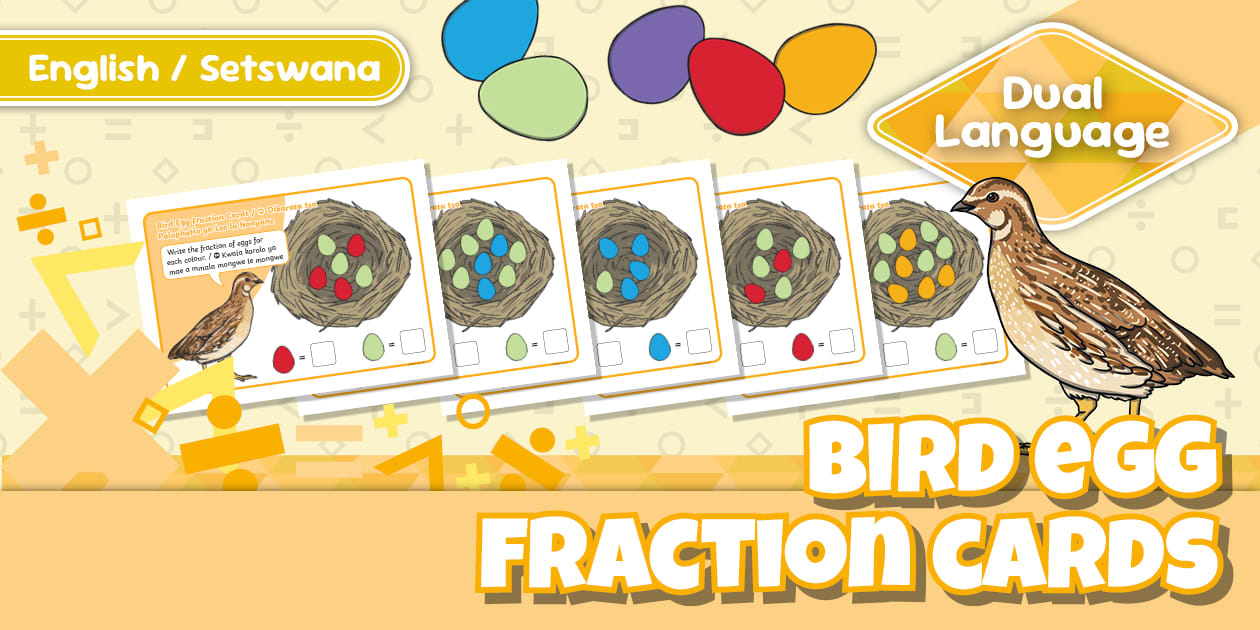 Grade 4 Maths - Bird Egg Fraction Cards - Setswana/English