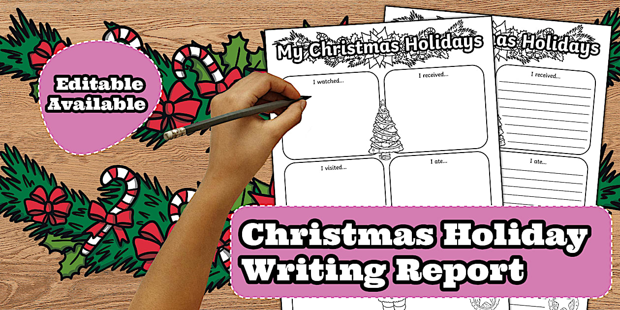 Christmas Holiday Report Writing | Festive Primary Resource