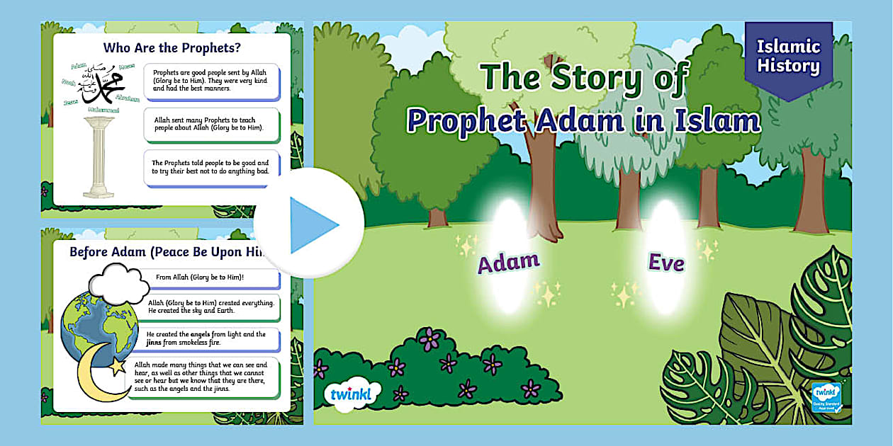 The Story of Prophet Adam in Islam Presentation - Twinkl