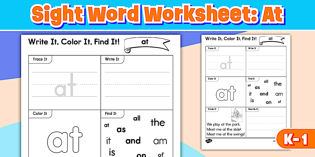 Write, Color, Find "At" Sight Word Worksheet for K-1st Grade