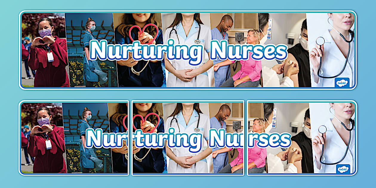 Nurturing Nurses Photo Display Banner (Teacher-Made)
