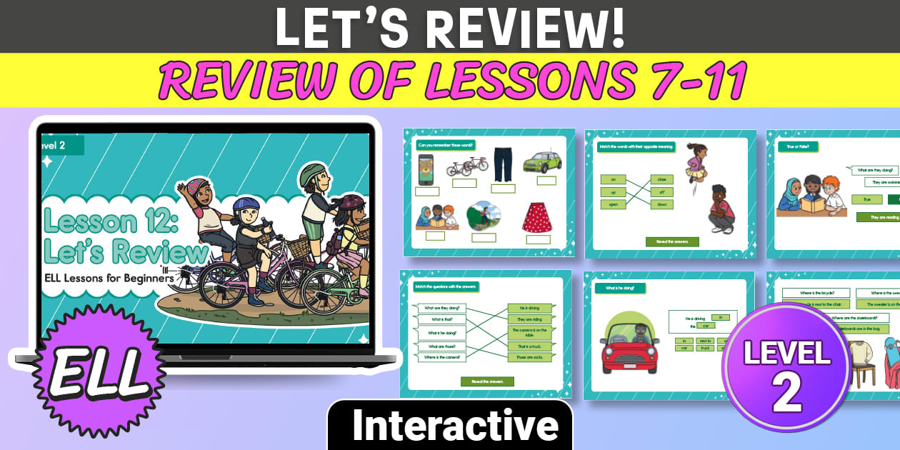 ELL Curriculum: Level 2, Lesson 12 PowerPoint & Google Slides