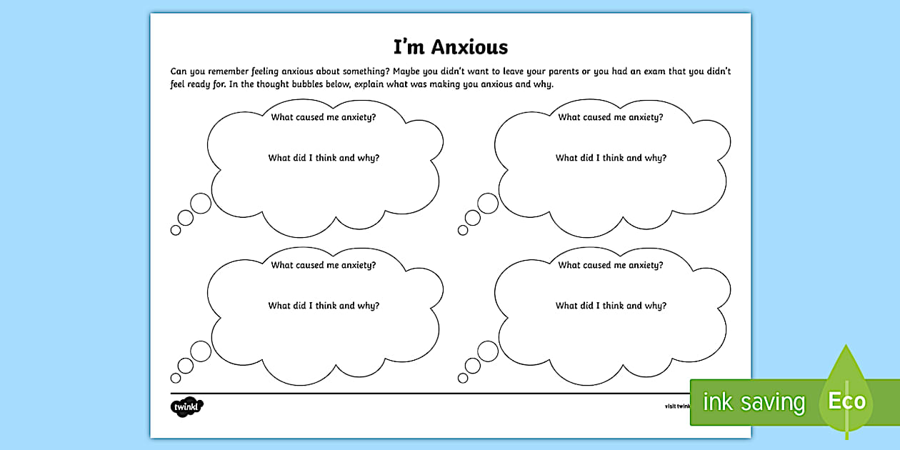 I'm Anxious Worksheet / Worksheet (teacher made) - Twinkl