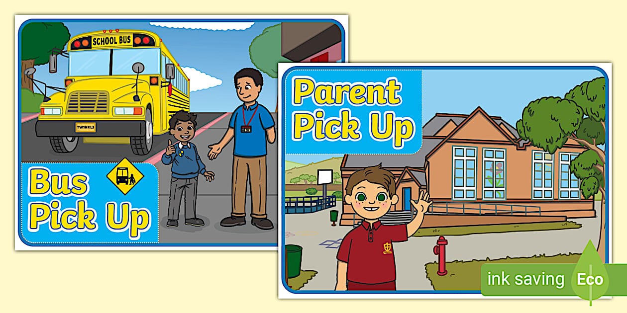 Bus and Parent Pick Up Signs (teacher made) - Twinkl