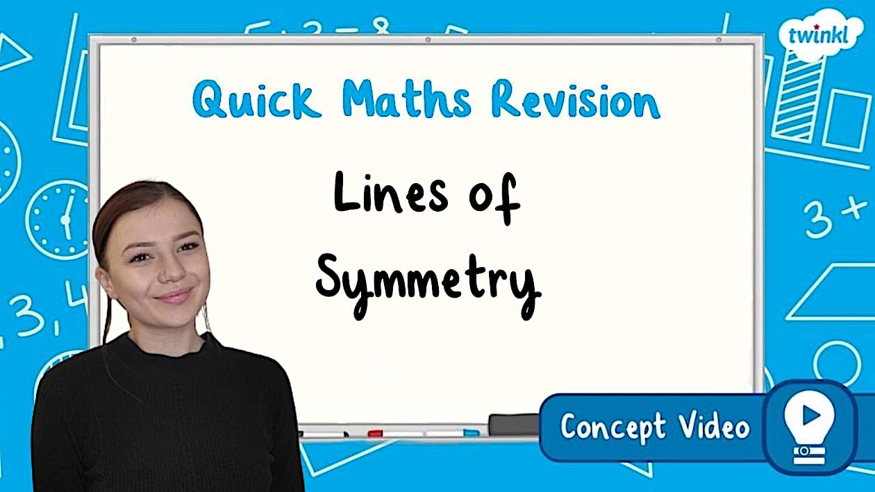 👉 Lines of Symmetry | KS2 Maths Concept Video - Twinkl