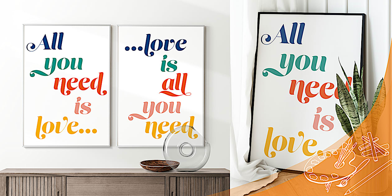 All You Need Is Love Colourful Typography Posters Pack