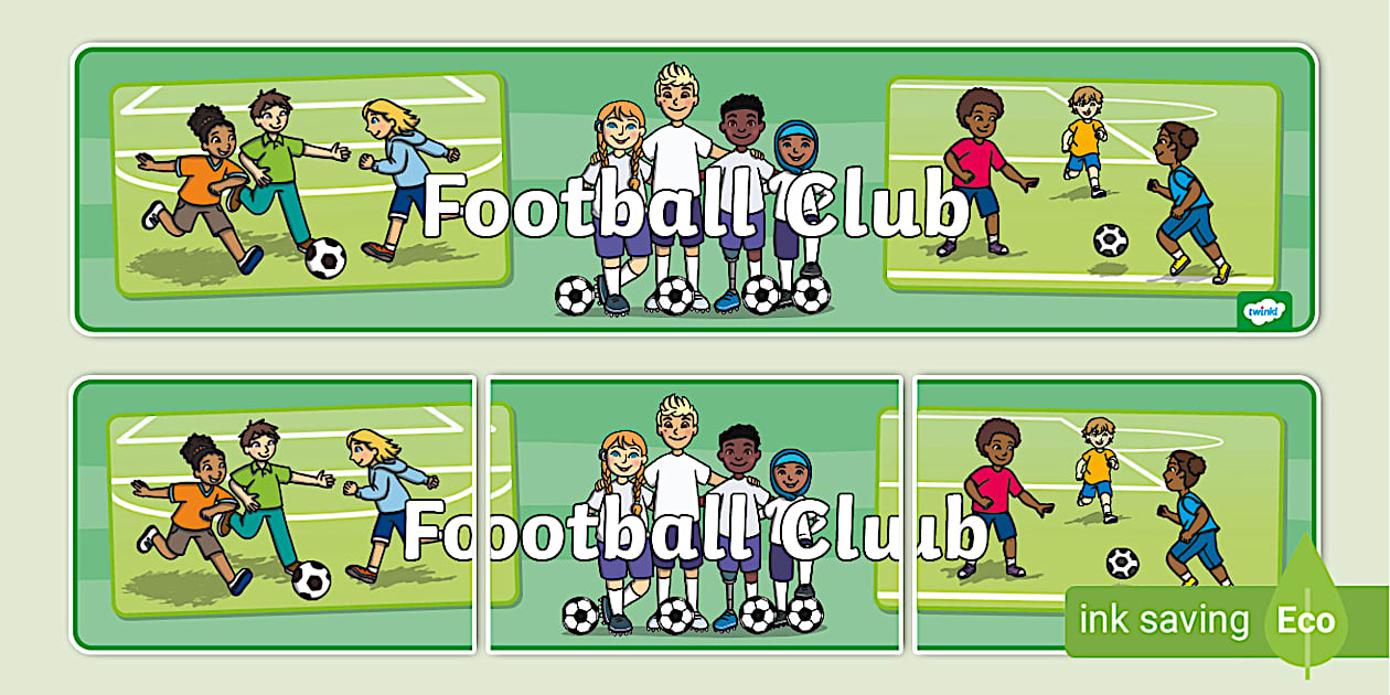Football Club Display Banner, Football Team (teacher made)