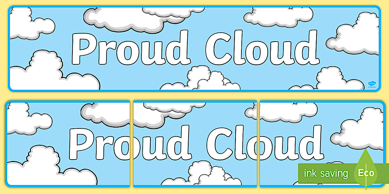 Proud Cloud Display Pack Our Proud Cloud Display Banner - proud cloud