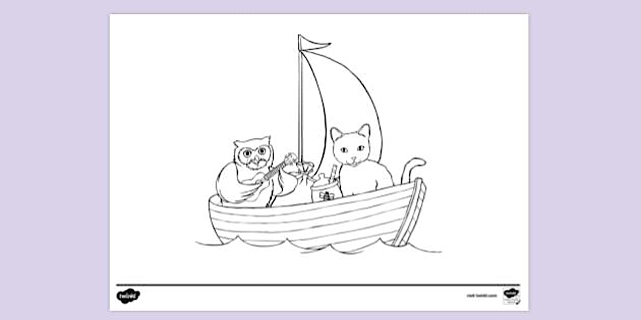 The Owl And The Pussycat In A Pea Green Boat | Colouring
