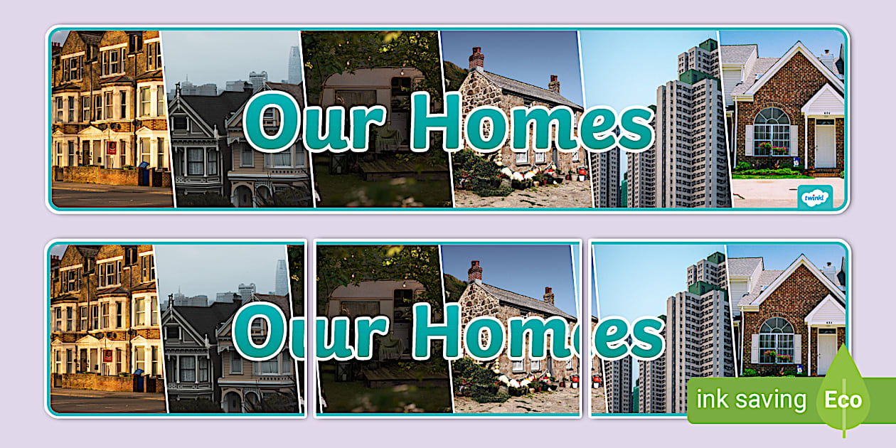 Our Homes Photo Display Banner (teacher made) - Twinkl