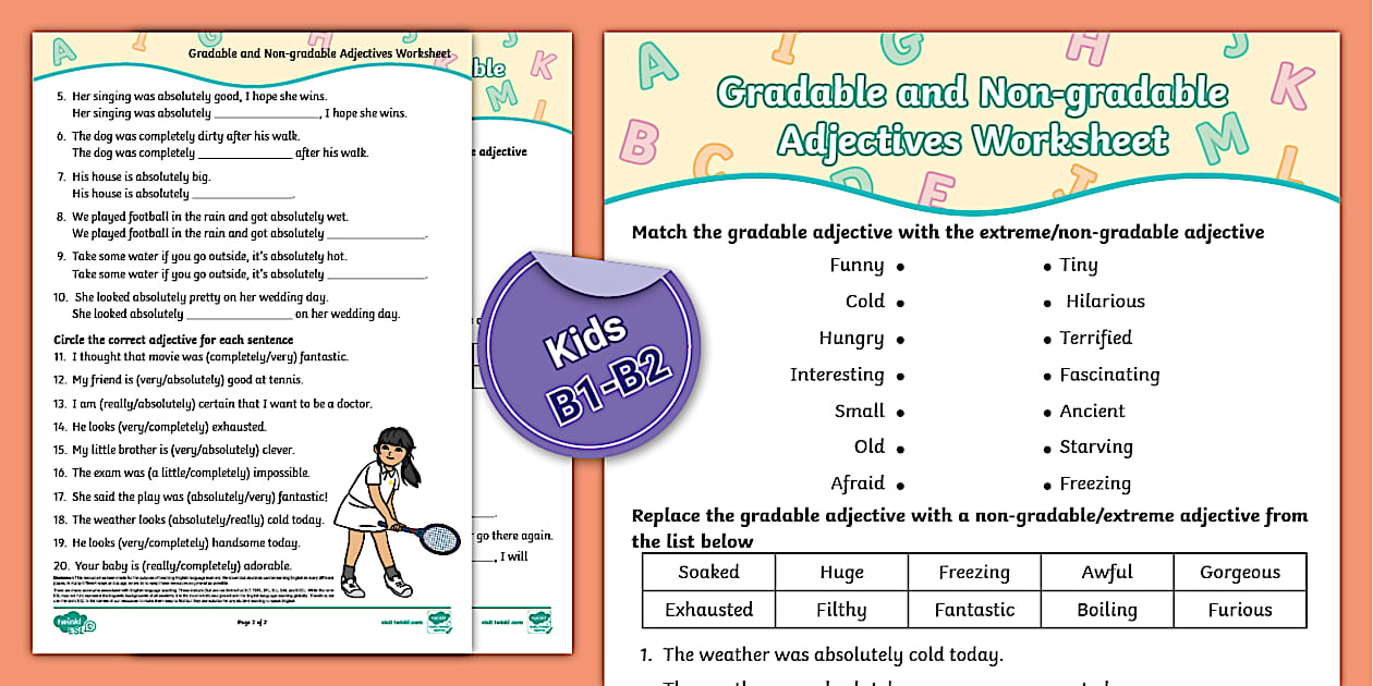 ESL Gradable and Non-Gradable Adjectives Worksheet - Twinkl