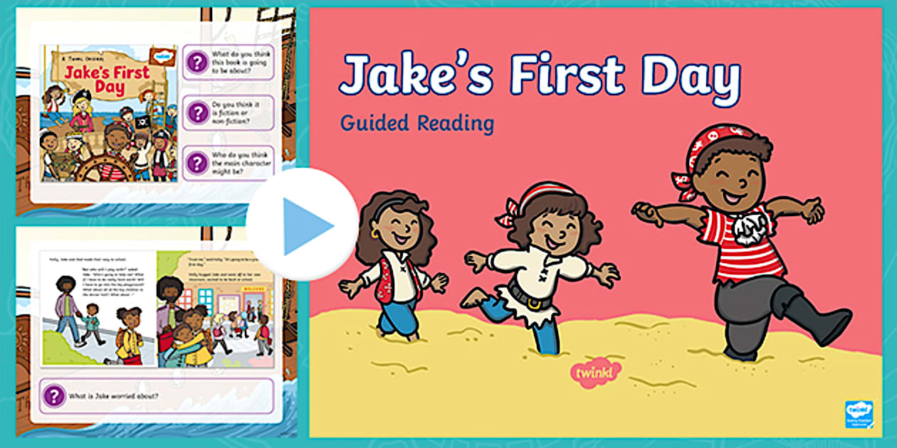 Jake's First Day KS1 Guided Reading PowerPoint - Twinkl