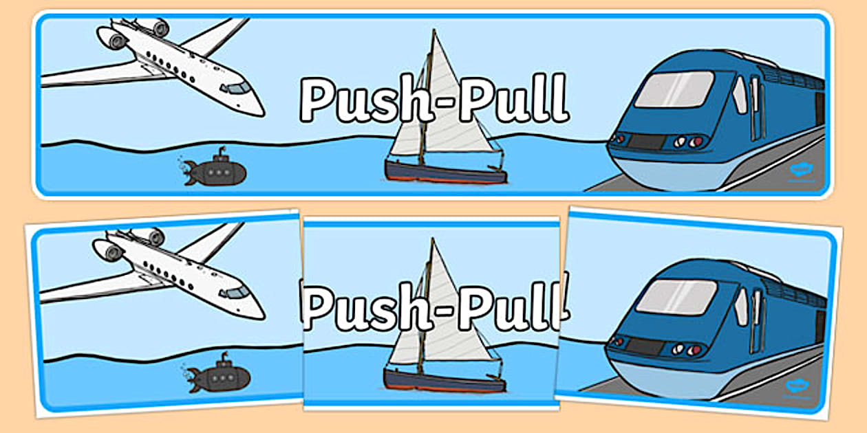 Push Pull Display Banner (teacher made) - Twinkl