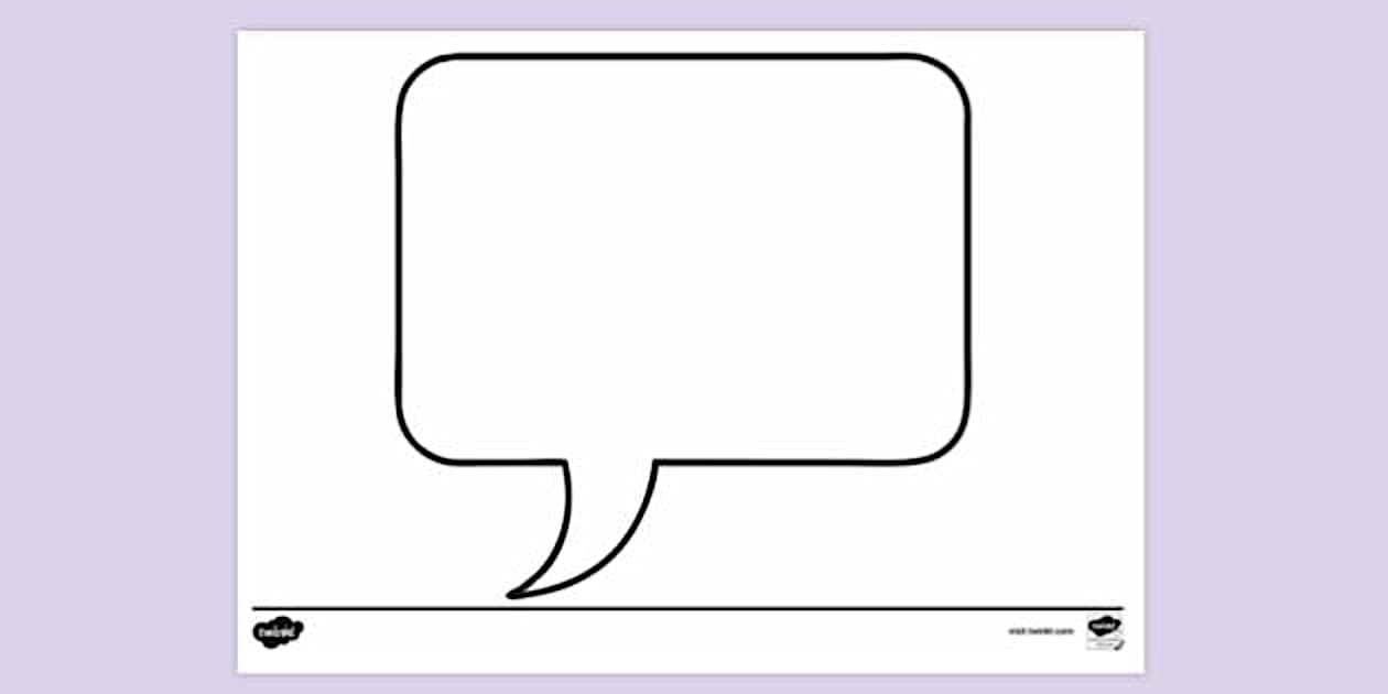 Speech Bubble Colouring Sheet | Colouring Sheets - Twinkl