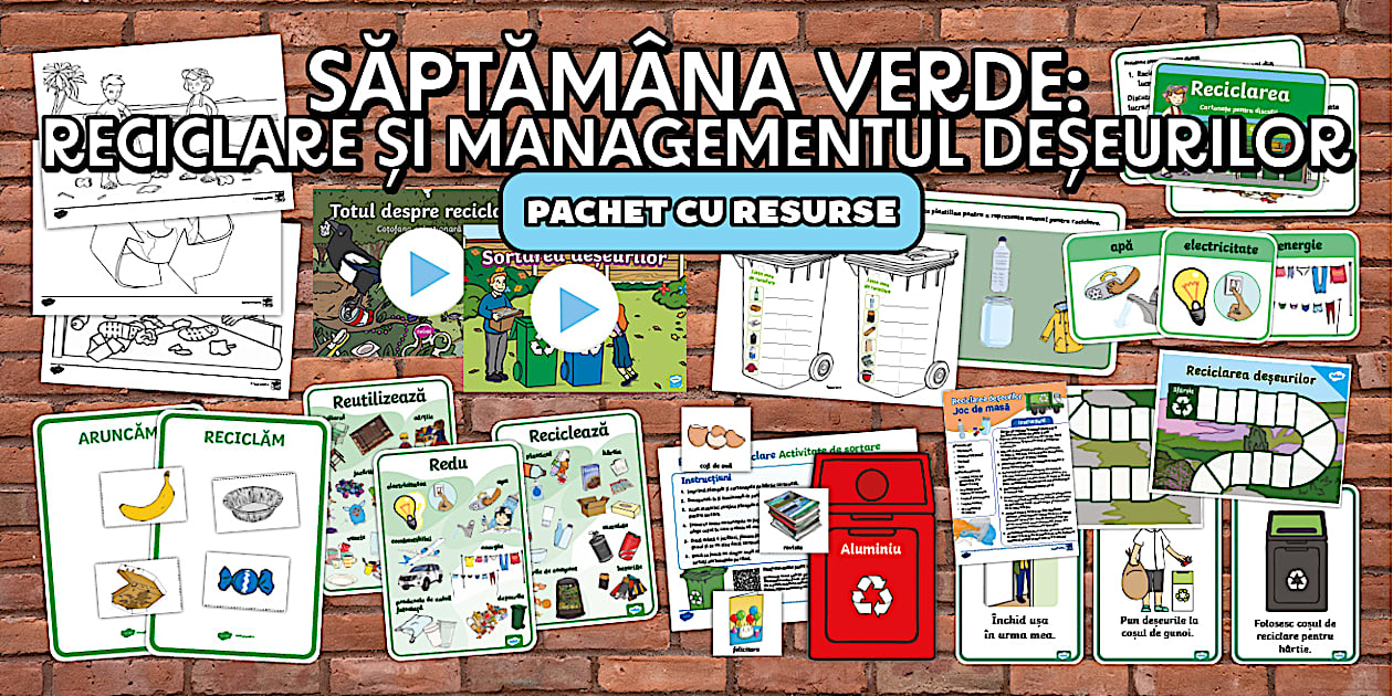 Reciclare - Pachet resurse Săptămâna verde