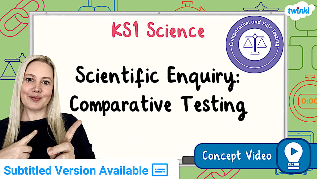 Comparative Testing | KS1 Science Concept Video - Twinkl
