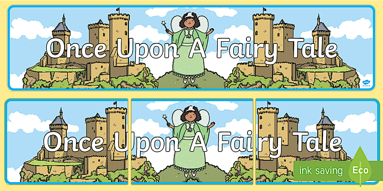 Once Upon a Fairytale Display Banner (teacher made) - Twinkl