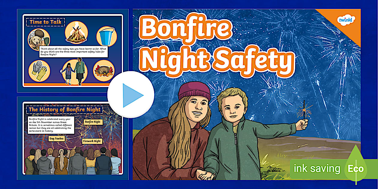 Bonfire Night Safety KS2 PowerPoint - Twinkl Resources