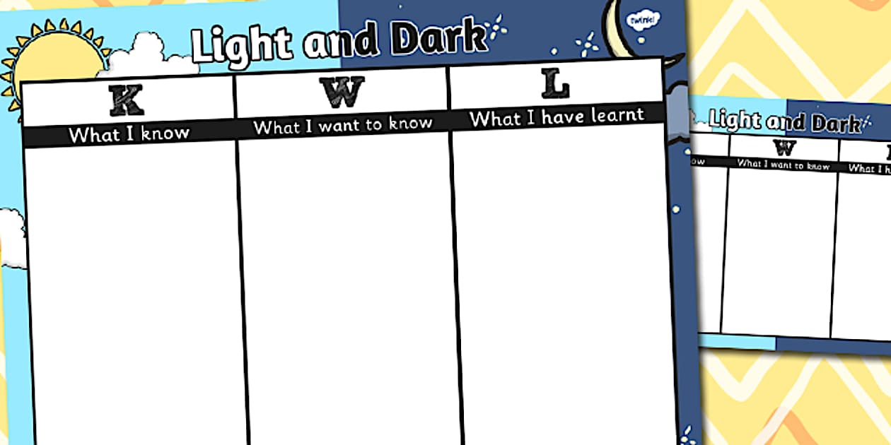 Light and Dark Topic KWL Grid (teacher made) - Twinkl