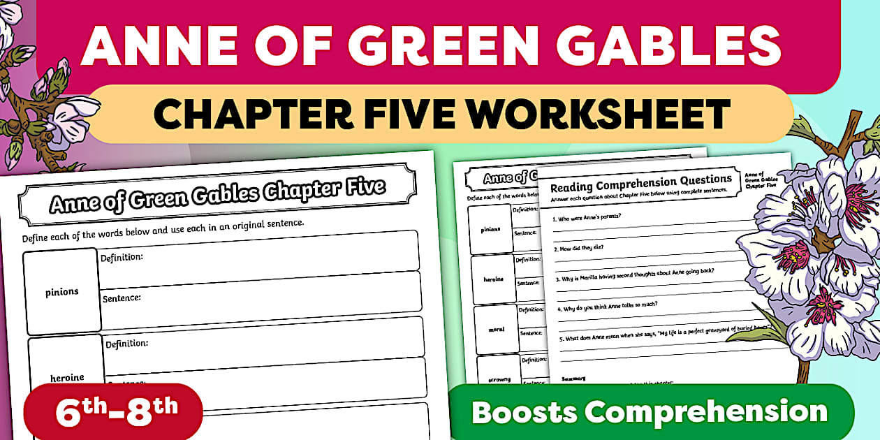 Anne of Green Gables Chapter Five Worksheet for 6th-8th Gr