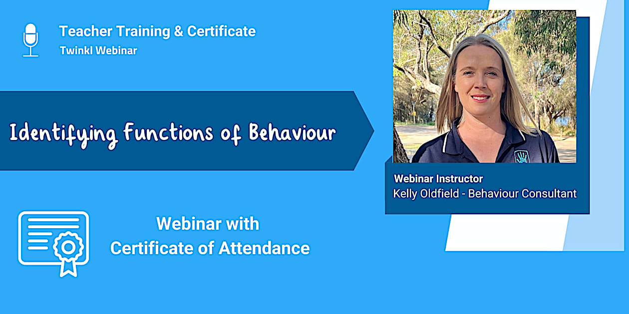 Webinar: Identifying Functions of Behaviour (teacher made)