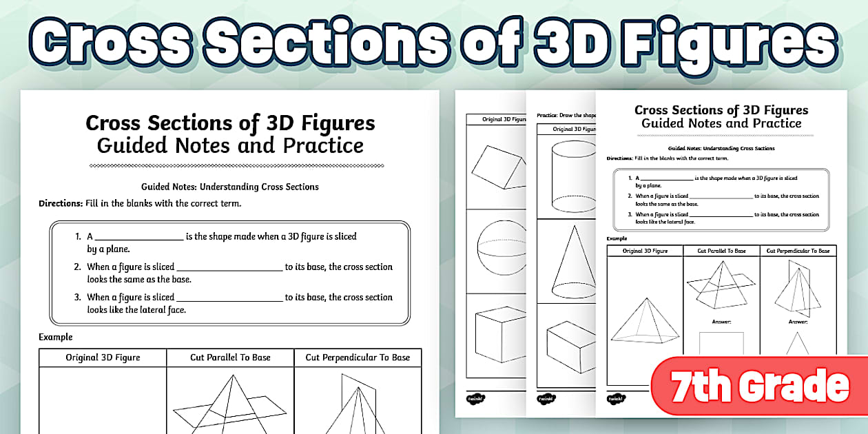 Cross Sections of 3D Figures Guided Notes and Practice