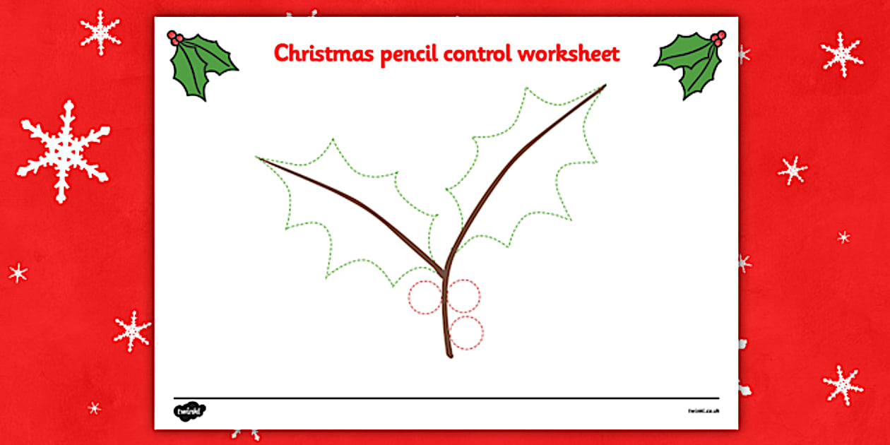 Christmas Holly Pencil Control | Festive Worksheets | Primary