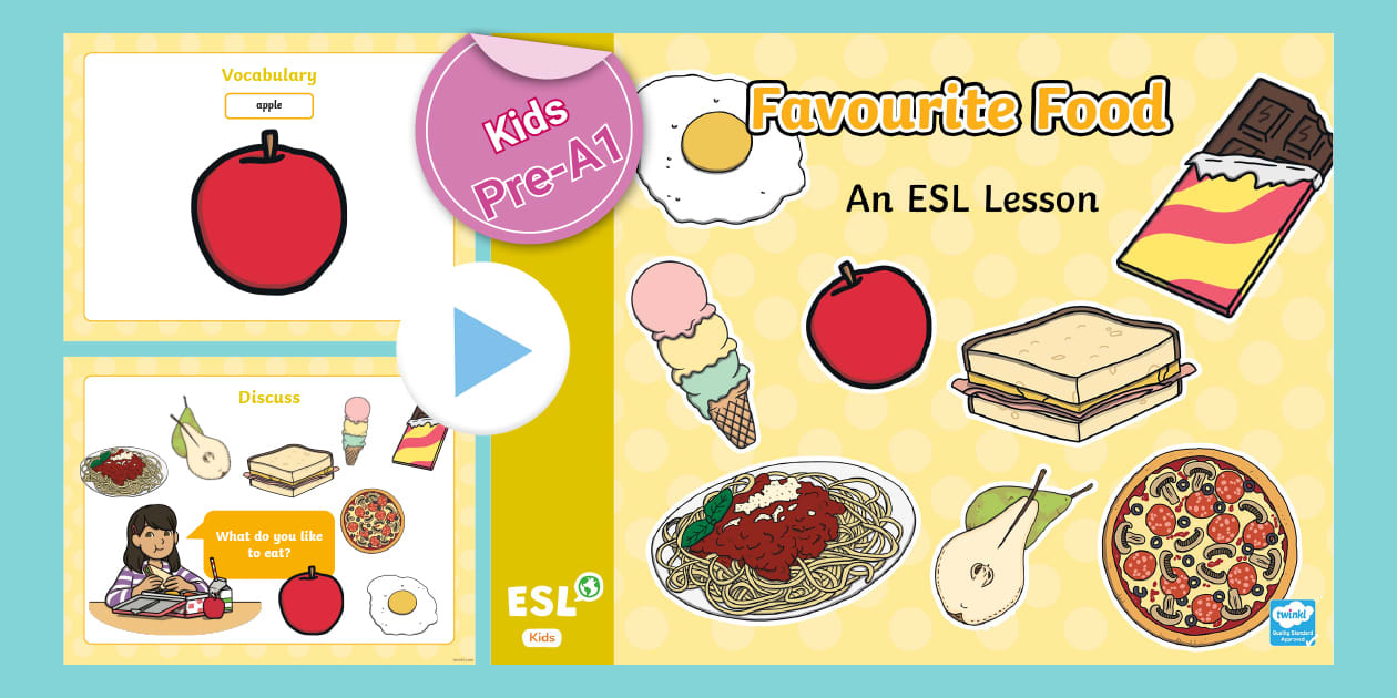 ESL Favourite Food Lesson for Kids (Teacher-Made) - Twinkl