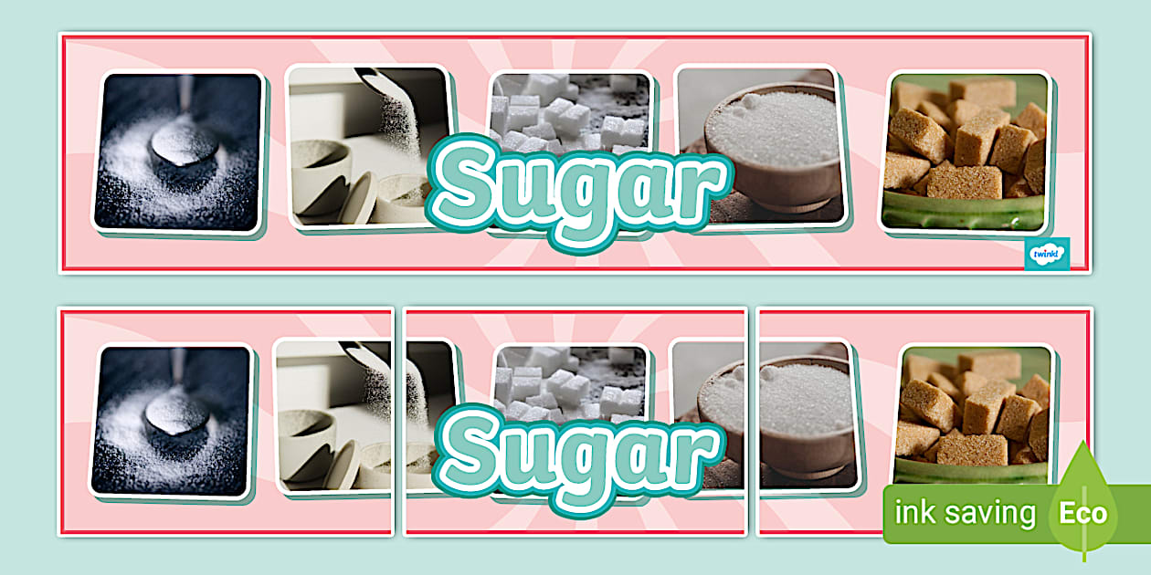 Sugar Display Banner - Twinkl - KS2 (Teacher-Made) - Twinkl