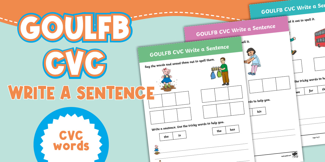GOULFB CVC Write a Sentence Activity Sheet