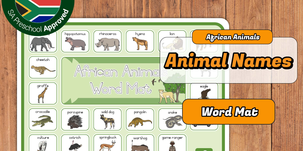 Preschool Themes - African Animals - Word Mat: Animal Names