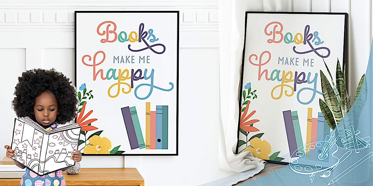 Books Make Me Happy Reading Corner Poster (teacher made)