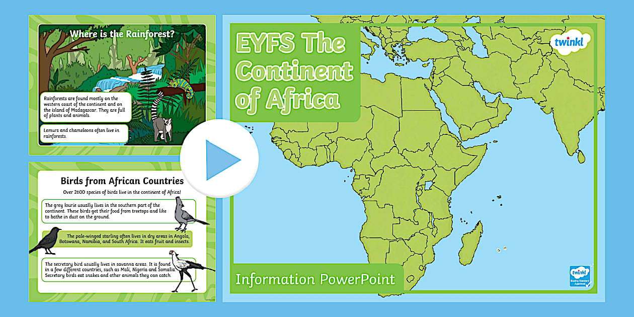 EYFS The Continent of Africa PowerPoint | Twinkl - Twinkl