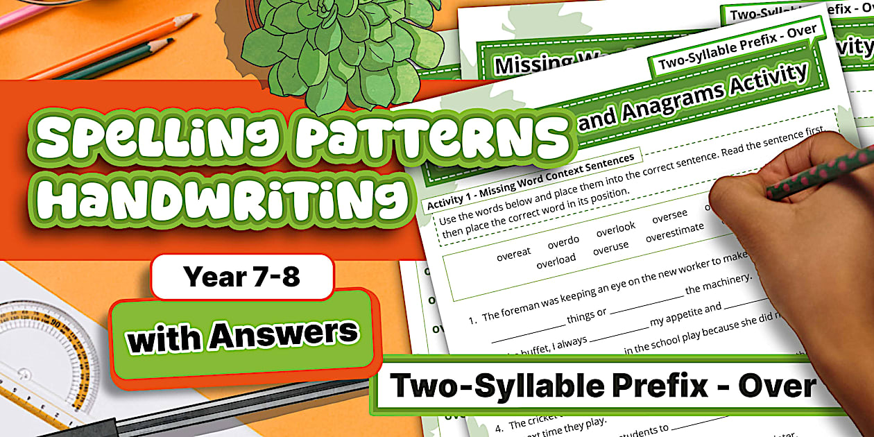 NZ Spelling Patterns/Handwriting - Year 7 and 8 Missing Word and Anagrams