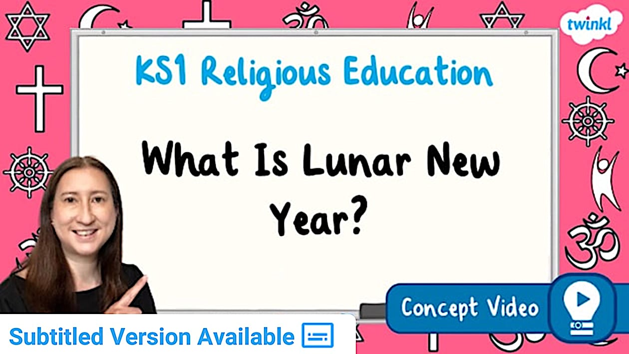 What is Lunar New Year? | KS1 Religious Education Concept Video