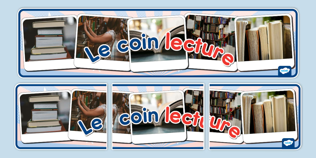 Bannière : Le coin lecture - Twinkl Affichage - Twinkl
