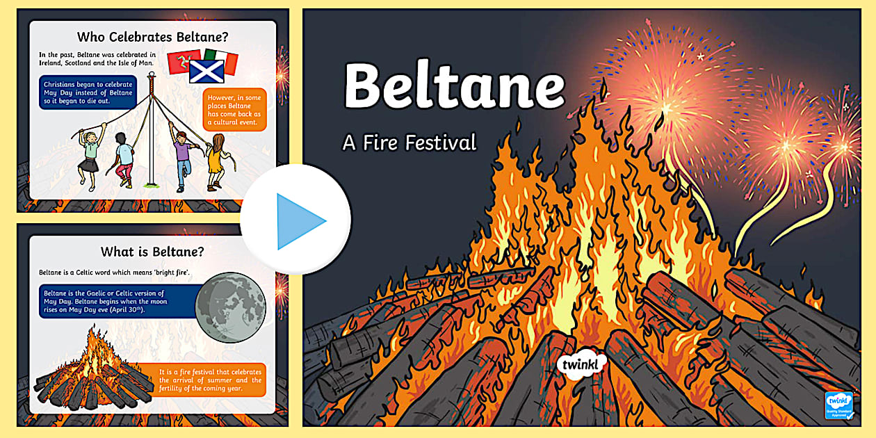 Beltane - A Fire Festival - PowerPoint (teacher made)