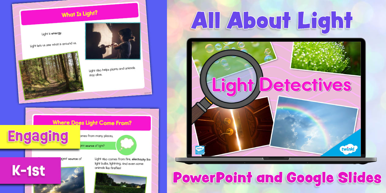 Light Detectives: All About Light PPT & Slides for K-1st Gr