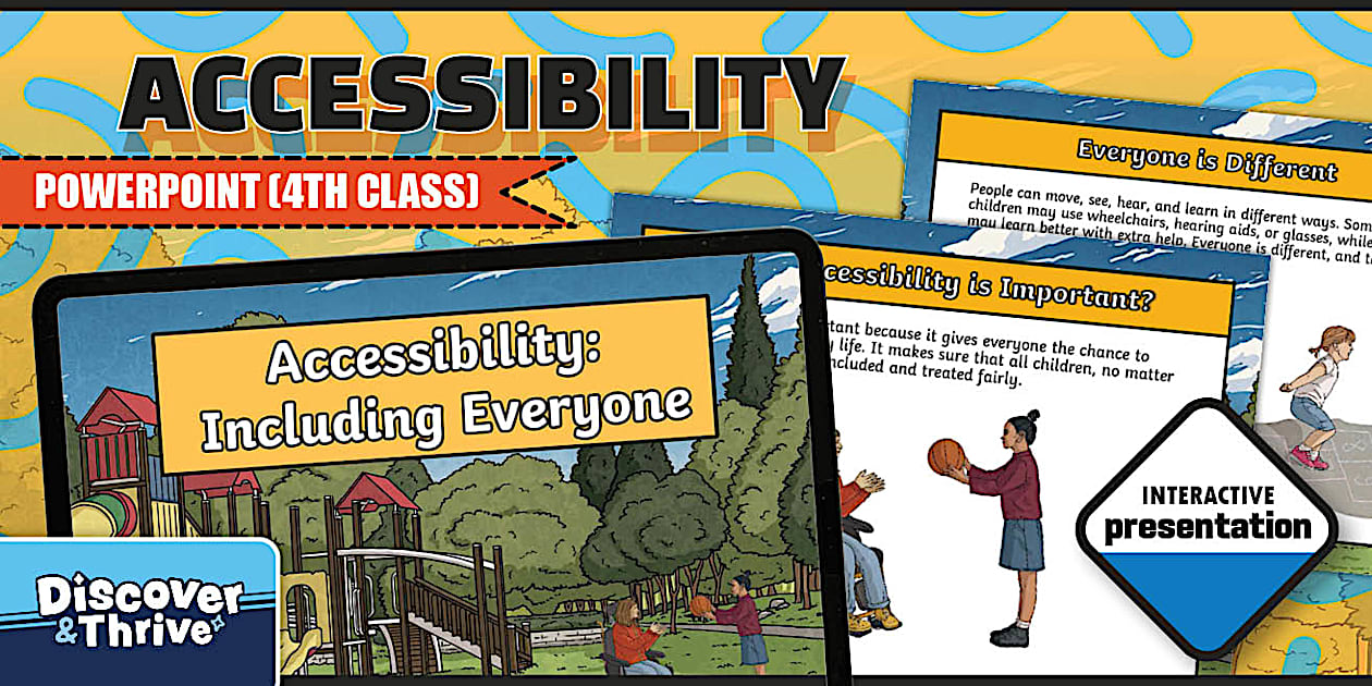 Accessibility Powerpoint 4th Class