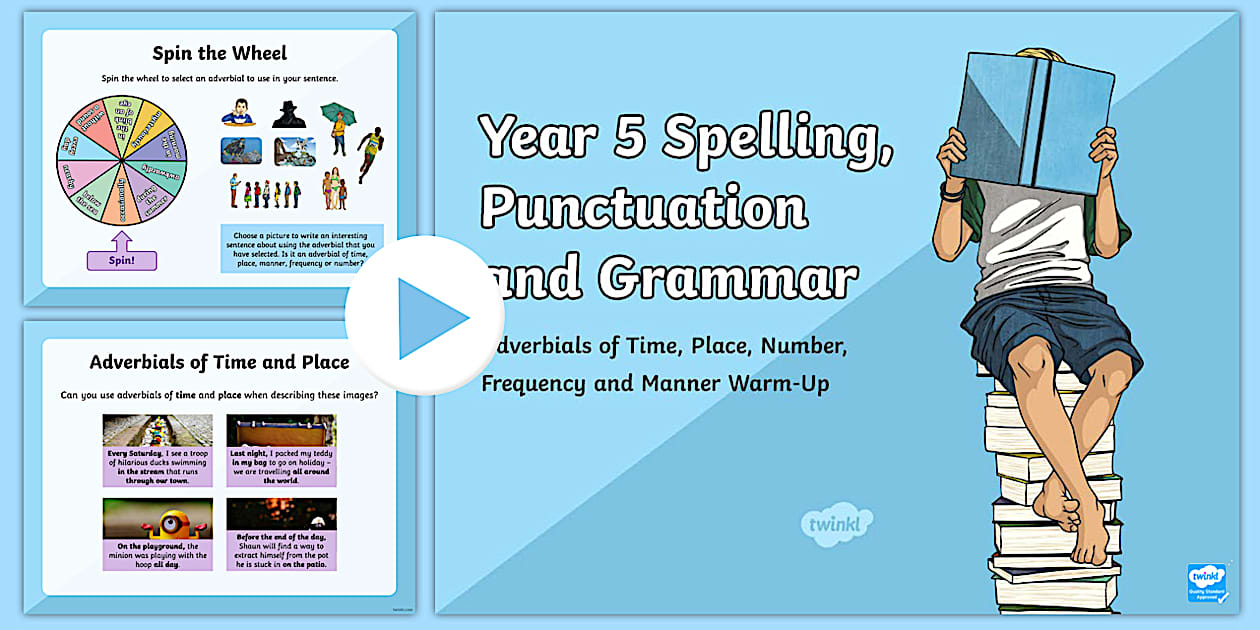 Year 5 Adverbials of Time (teacher made) - Twinkl