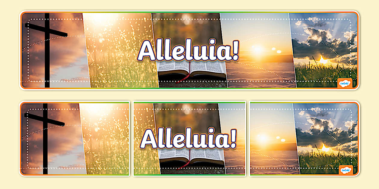 Alleluia! Photo Display Banner (teacher made) - Twinkl