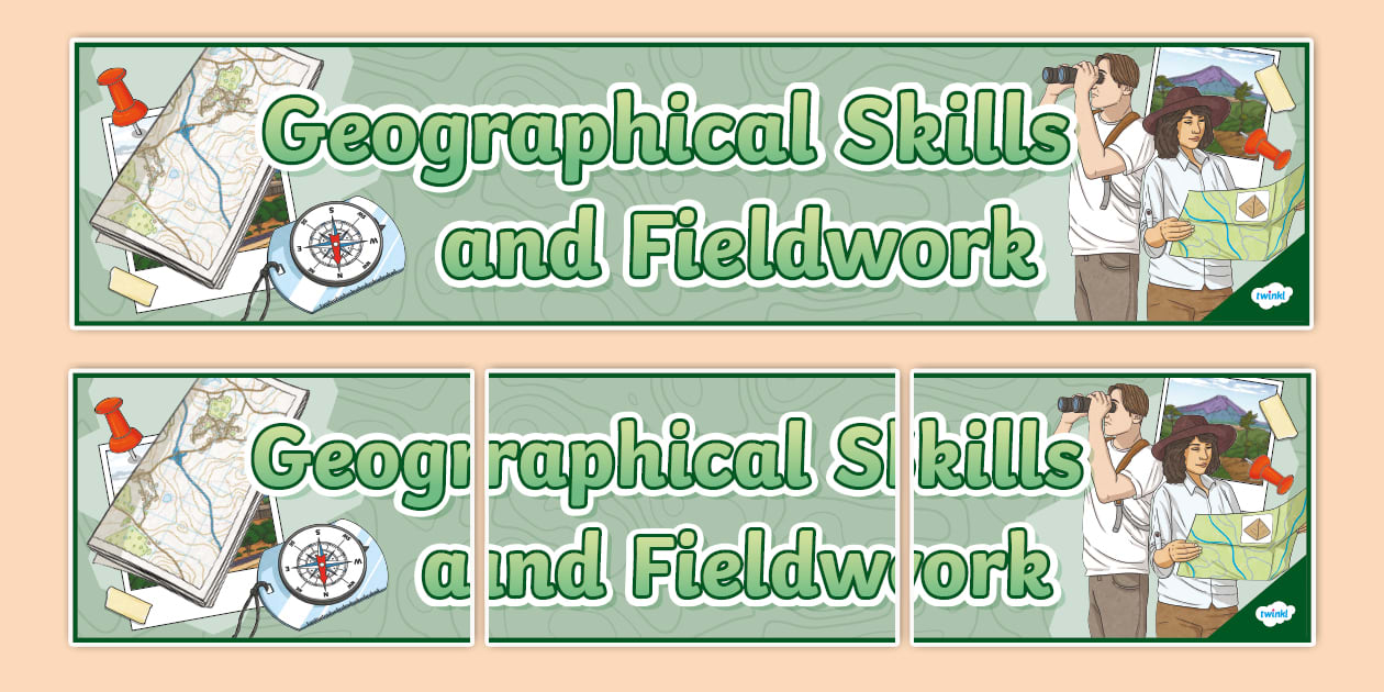Geographical Skills and Fieldwork Illustrated Display Banner