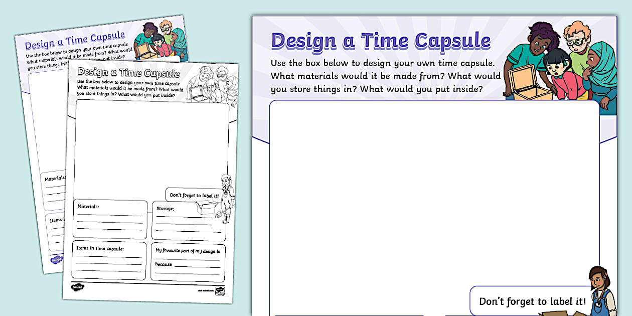 Design a Time Capsule Worksheet (teacher made) - Twinkl